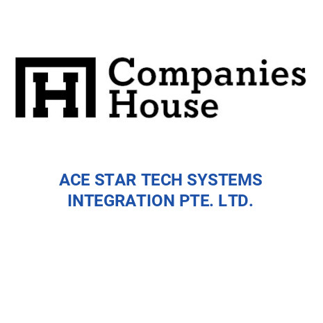 ACE STAR TECH SYSTEMS INTEGRATION PTE. LTD. | Companies House Registry ...