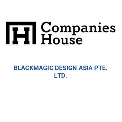BLACKMAGIC DESIGN ASIA PTE. LTD. | Companies House Registry Search