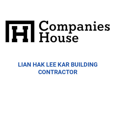 LIAN HAK LEE KAR BUILDING CONTRACTOR | Companies House Registry Search