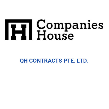 QH CONTRACTS PTE. LTD. | Companies House Registry Search