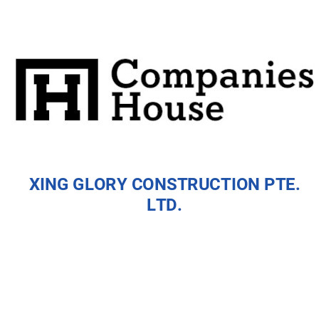 XING GLORY CONSTRUCTION PTE. LTD. | Companies House Registry Search