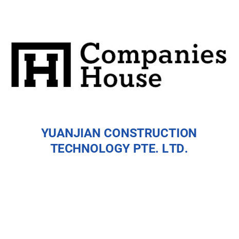 YUANJIAN CONSTRUCTION TECHNOLOGY PTE. LTD. | Companies House Registry ...